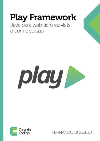 Play Framework Java Para Web Sem Servlets E Com D 6814